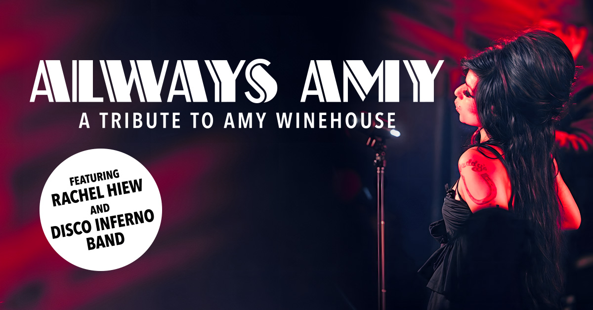 Always Amy - A Tribute to Amy Winehouse Tickets – getgo.de Always Amy ...